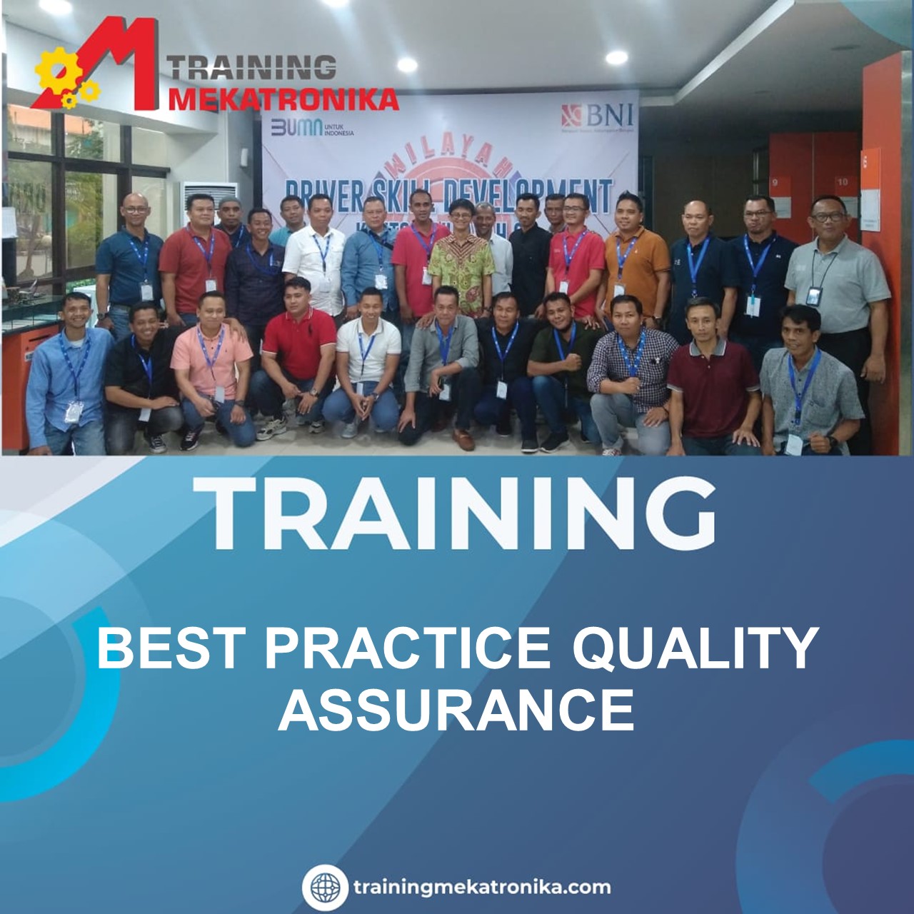 TRAINING BEST PRACTICE QUALITY ASSURANCE | Training Mesin & Elektro