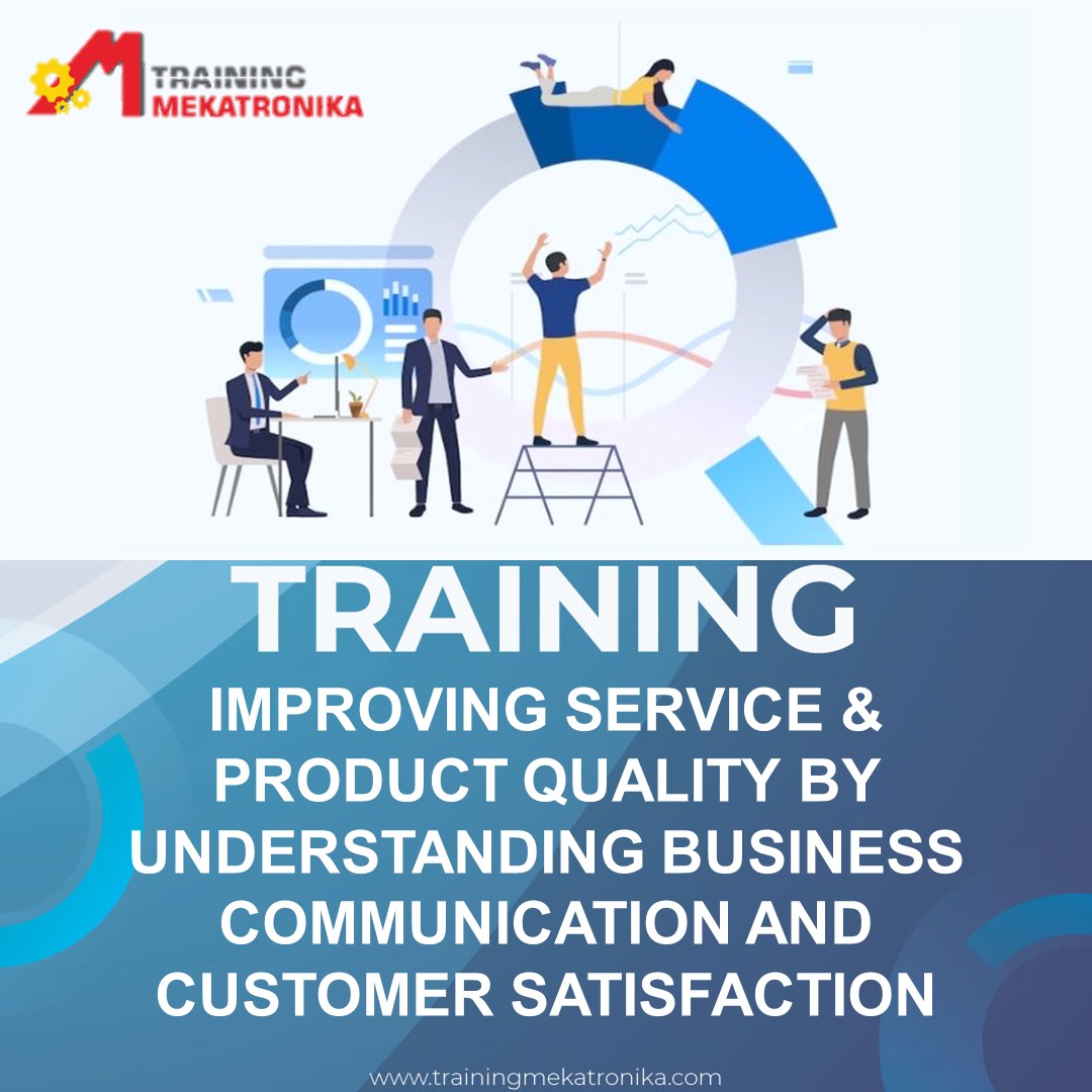 TRAINING IMPROVING SERVICE & PRODUCT QUALITY BY UNDERSTANDING BUSINESS ...