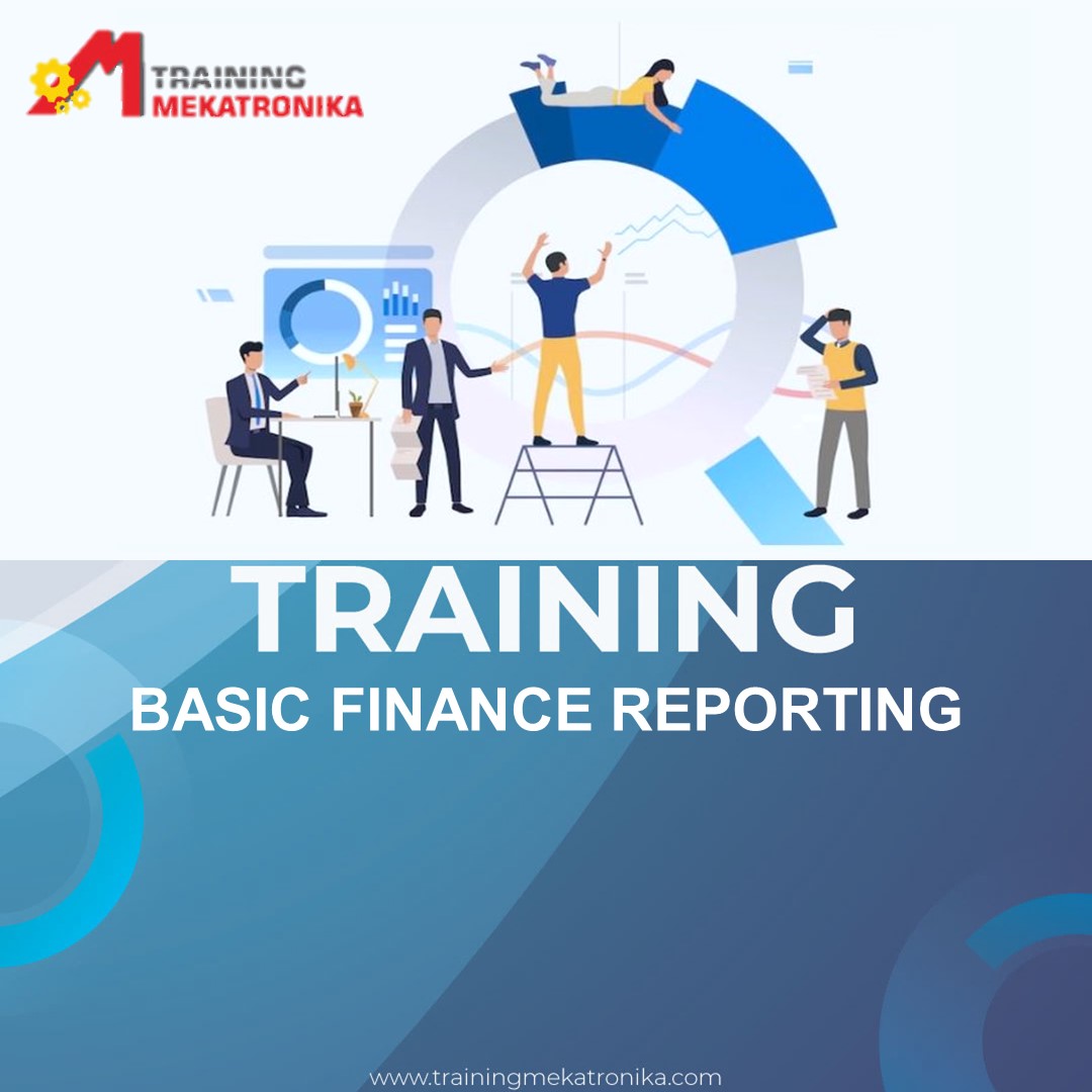 TRAINING BASIC FINANCE REPORTING | Training Mesin & Elektro